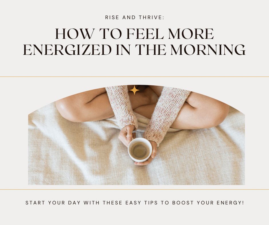 How to Feel More Energized in the Morning – Spoiled Me Rotten